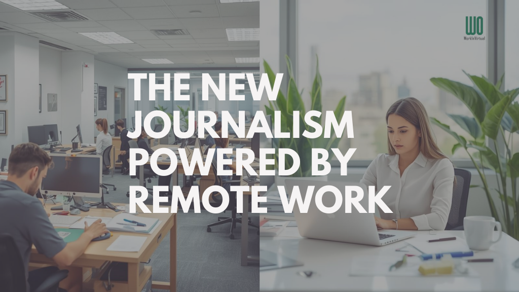 Remote Work Is Quietly Reshaping Journalism And Media Forever ...