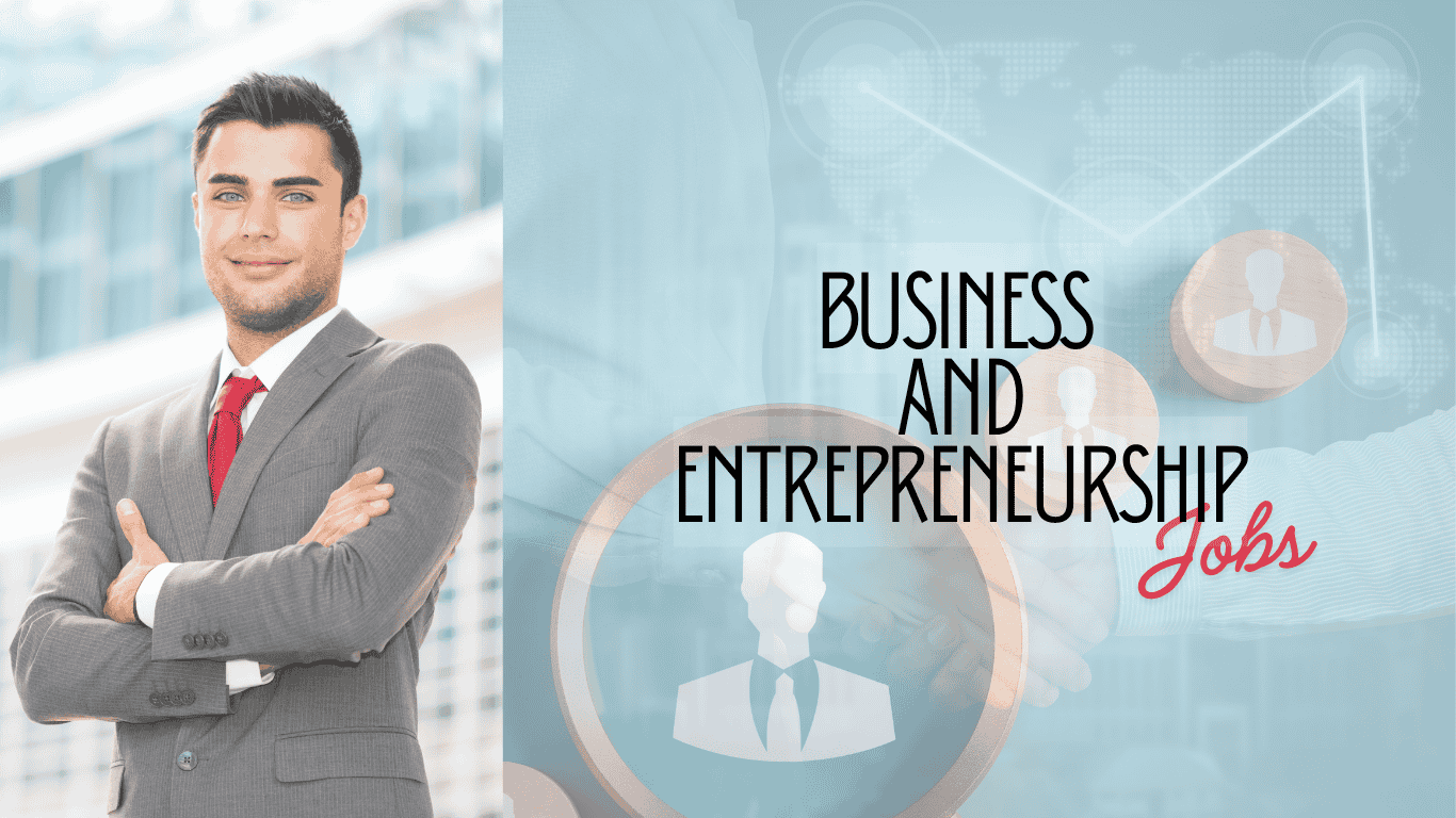 Best Business And Entrepreneurship Jobs Shaping The Future